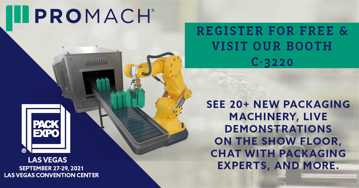 Welcome to the ProMach Metroplex at Pack Expo Las Vegas 2021 » The ...